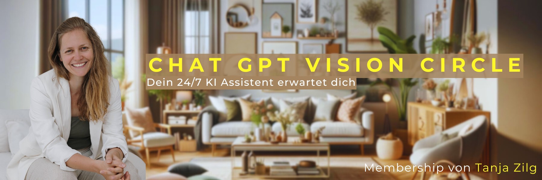Werde ChatGPT Vision Circle Insider - Tanja Zilg